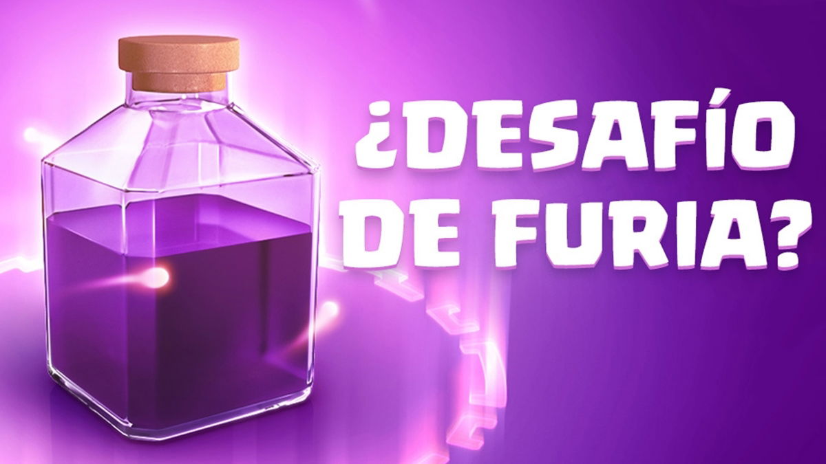 Cómo ganar en el Desafío de Furia de Clash Royale