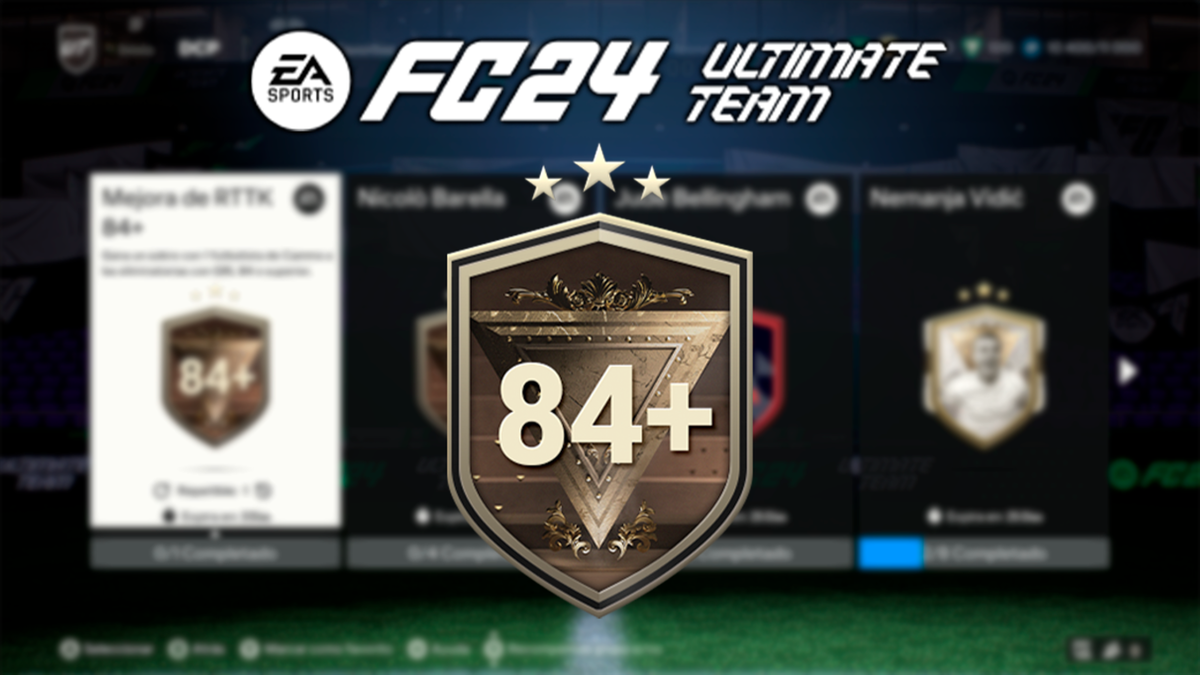 EA Sports FC 24 Ultimate Team: ¿merece la pena la Mejora de RTTK 84+?