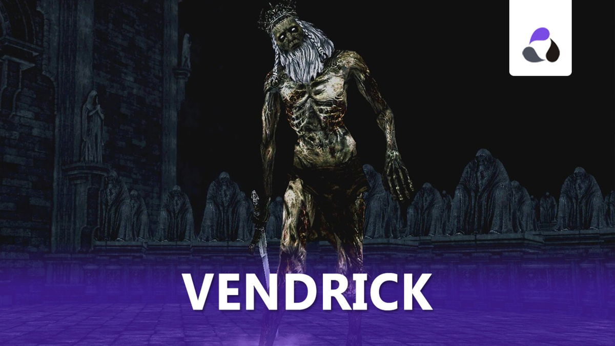 Cómo derrotar a Vendrick en Dark Souls 2 y sus recompensas